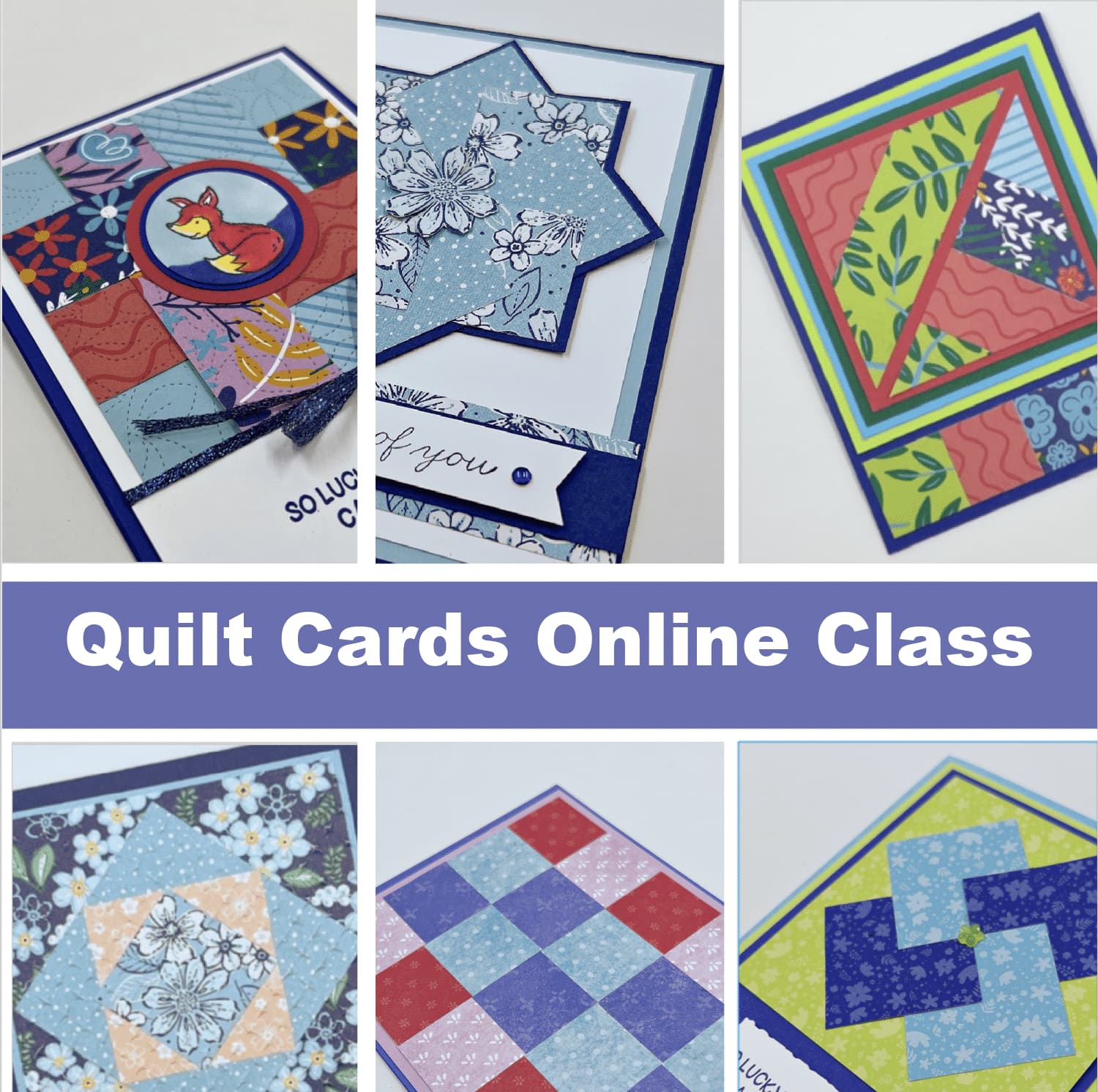 Quilt Cards Online Class — KarenTitus.com